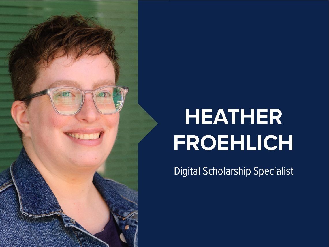 Heather Froehlich publishes chapter in 'Digital Humanities in the ...