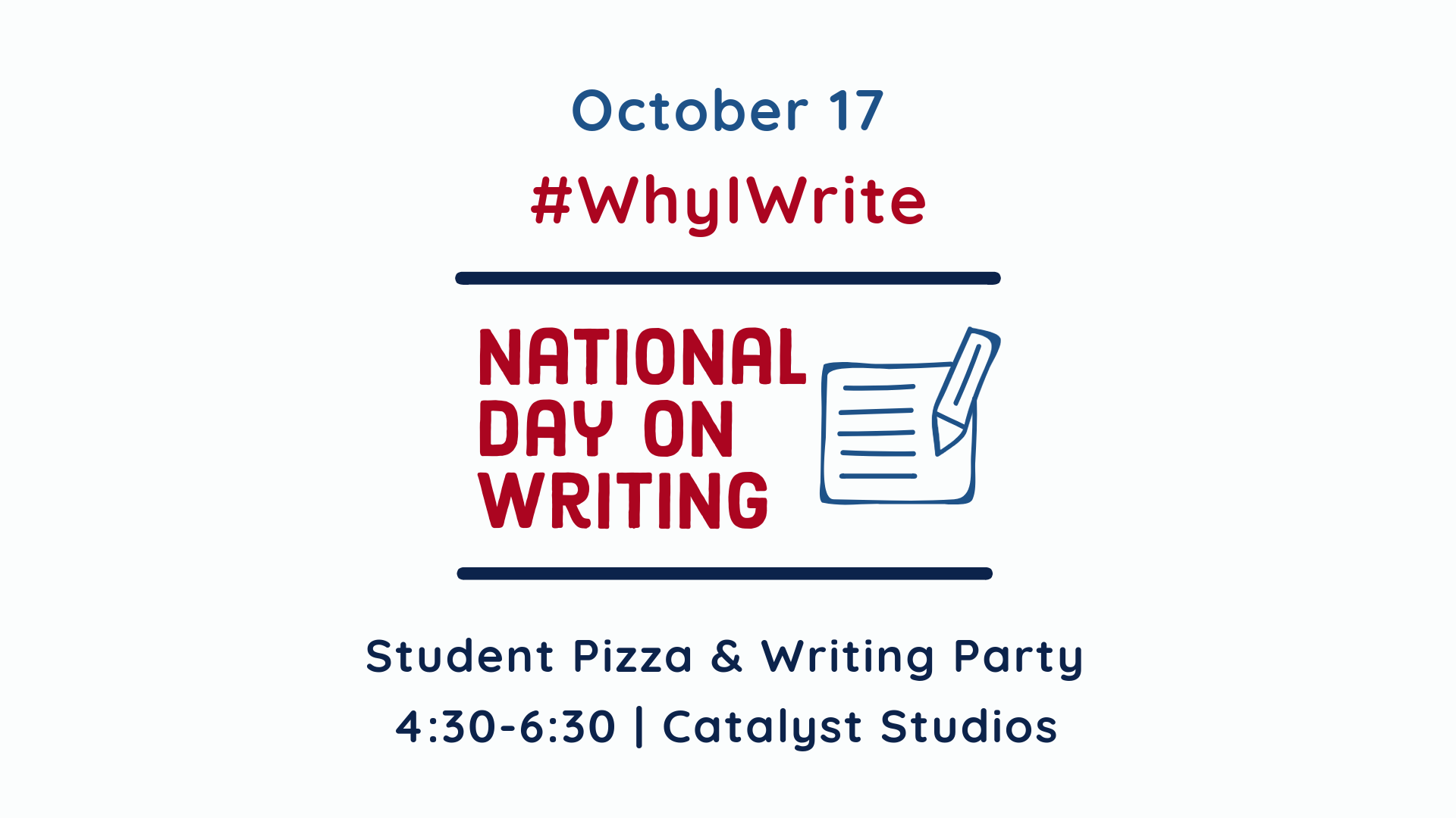 National Day on Writing Student Pizza & Writing Event | University of ...