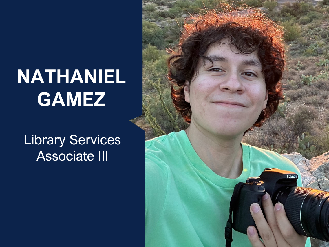 Nathaniel Gamez promoted to Library Services Associate III | University of Arizona Libraries